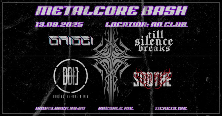 SAISEI, TILL SILENCE BREAKS, SOOTHE, BURIED BEFORE I DIE στο An Club ...